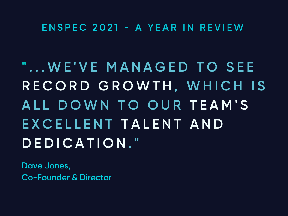 2021 - a Year in Review with Co-Founder Dave Jones - Enspec Power